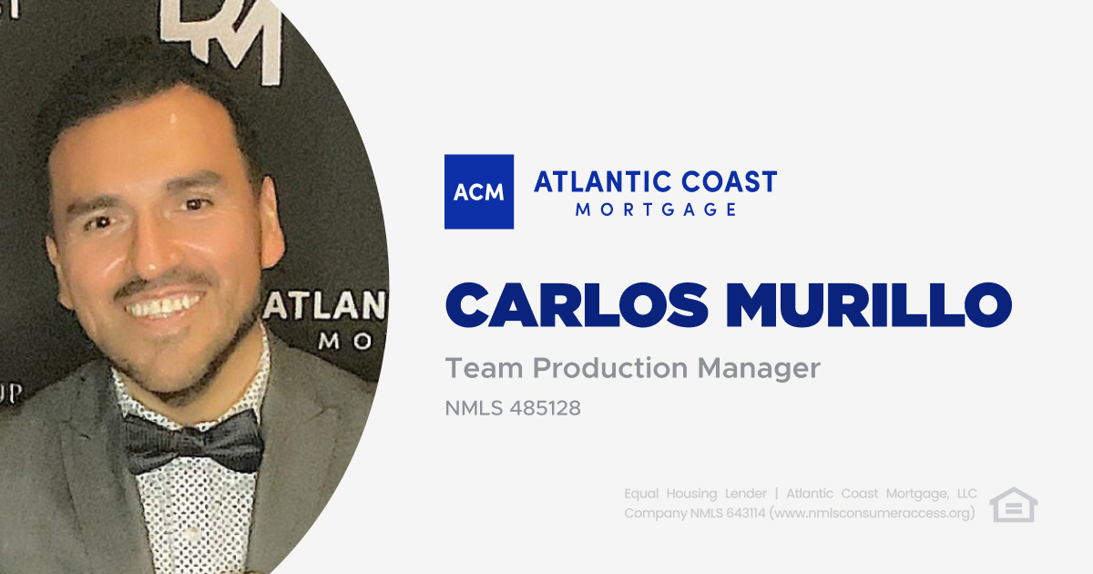 Carlos Murillo - Atlantic Coast Mortgage