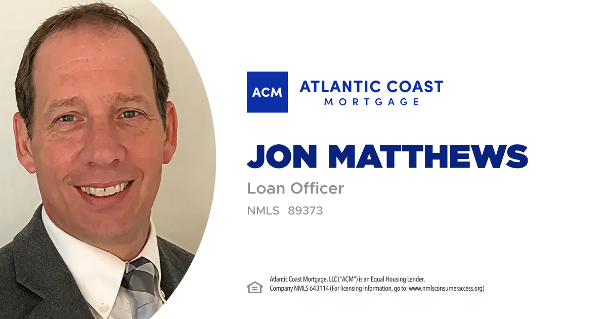 Jon Matthews - Atlantic Coast Mortgage