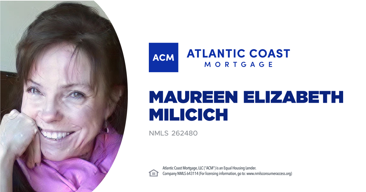 Maureen Elizabeth Milicich - Atlantic Coast Mortgage