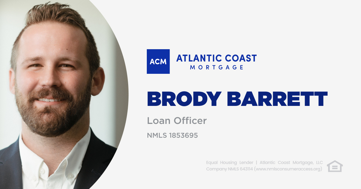 Brody Barrett - Atlantic Coast Mortgage