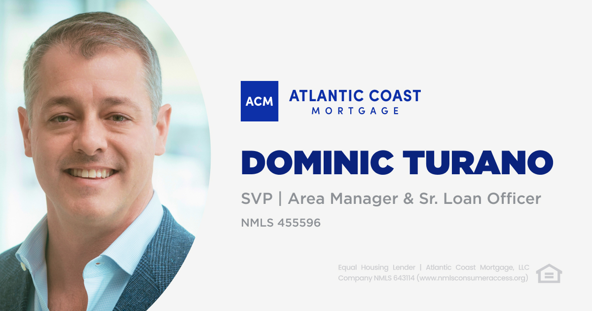 Dominic Turano - Atlantic Coast Mortgage