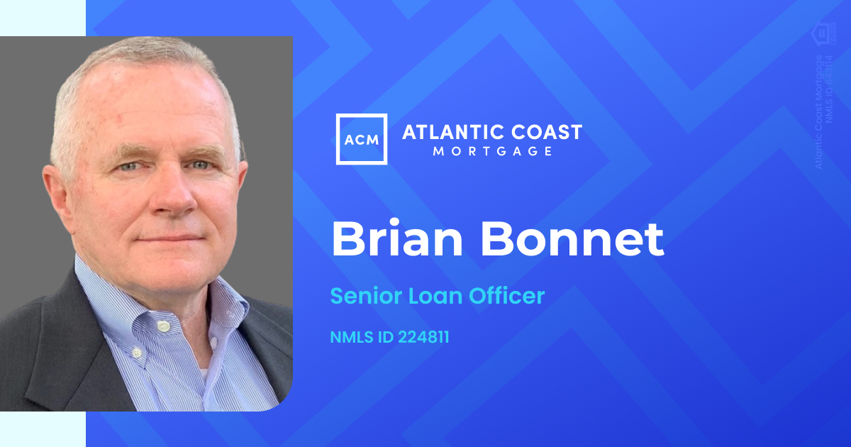 Brian Bonnet - Atlantic Coast Mortgage