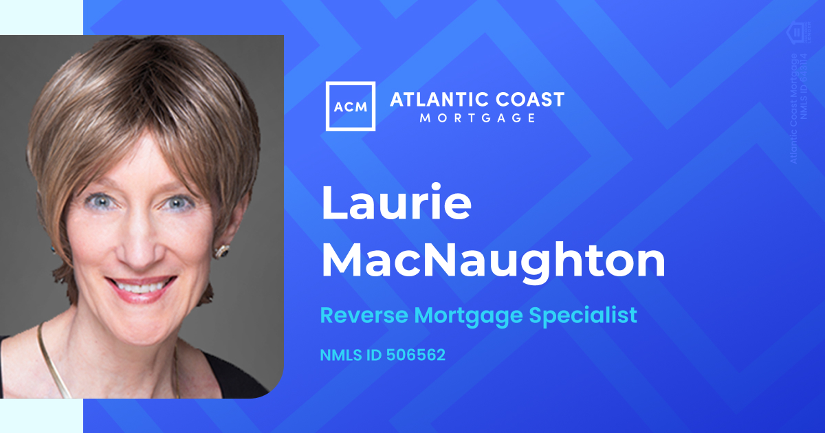 Laurie MacNaughton - Atlantic Coast Mortgage